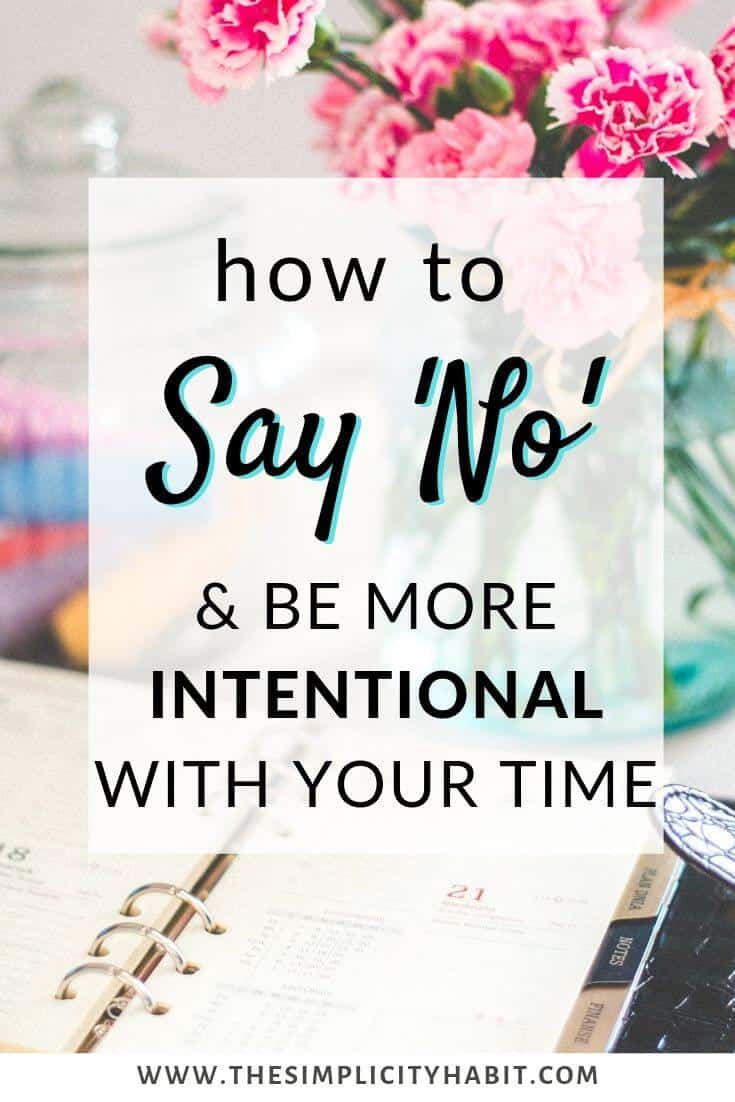 Start Saying 'No' and Reclaim Your Life - The Simplicity Habit