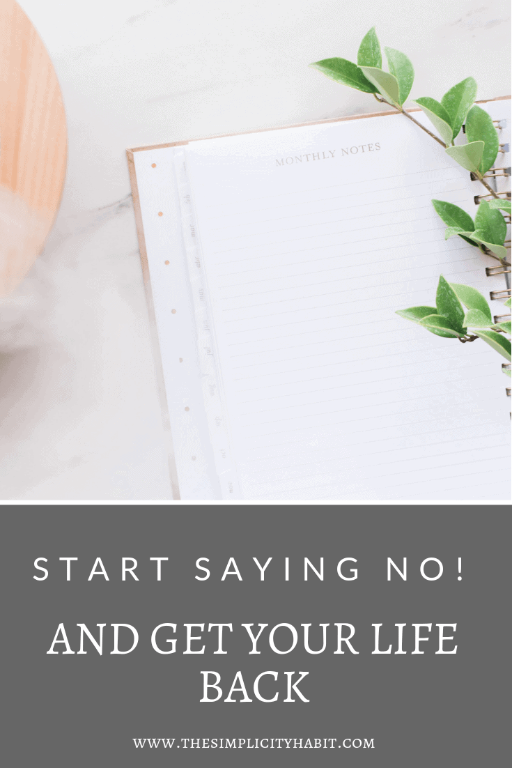 Start Saying 'No' and Reclaim Your Life - The Simplicity Habit