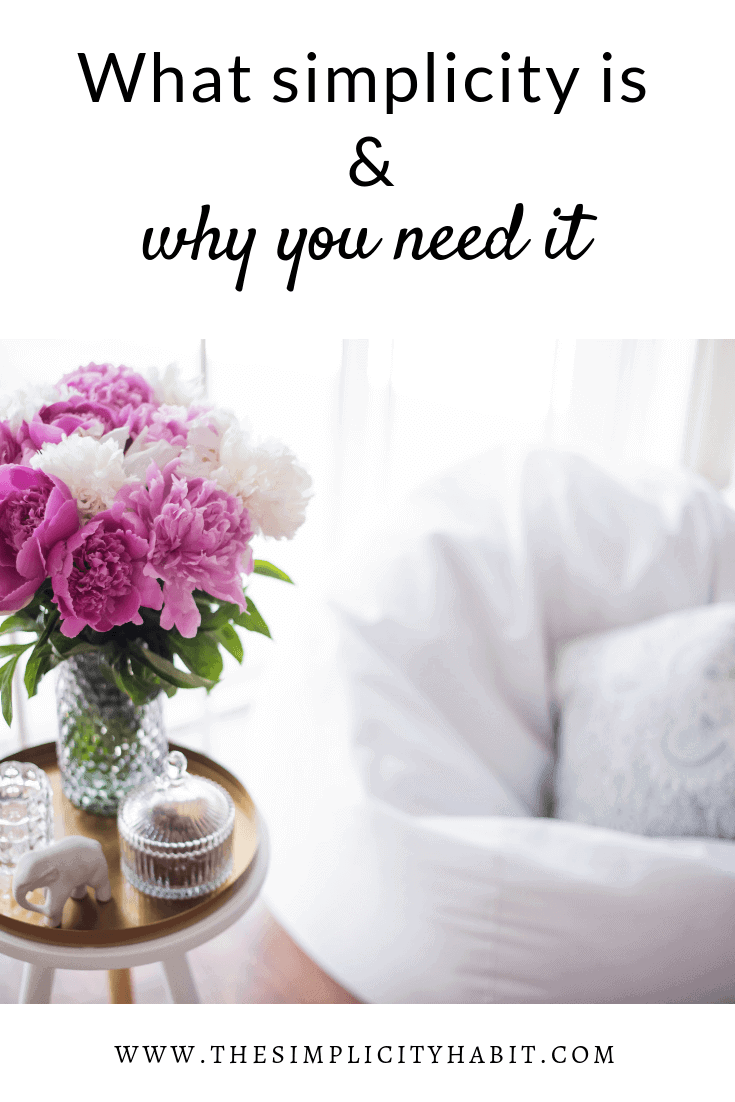 How to Simplify Your Life - The Simplicity Habit