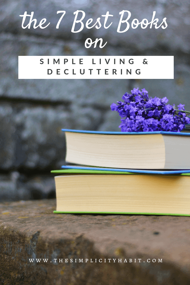 Top 7 Simple Living Books You Need to Read (if you're serious about ...