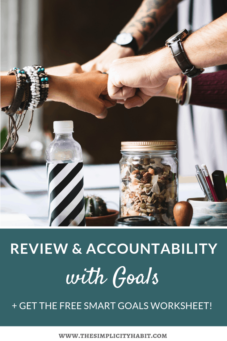 Why You Need a Review Process and Accountability for Your Goals - The ...