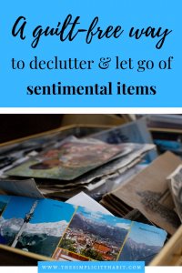 How to decide what sentimental items to keep - The Simplicity Habit