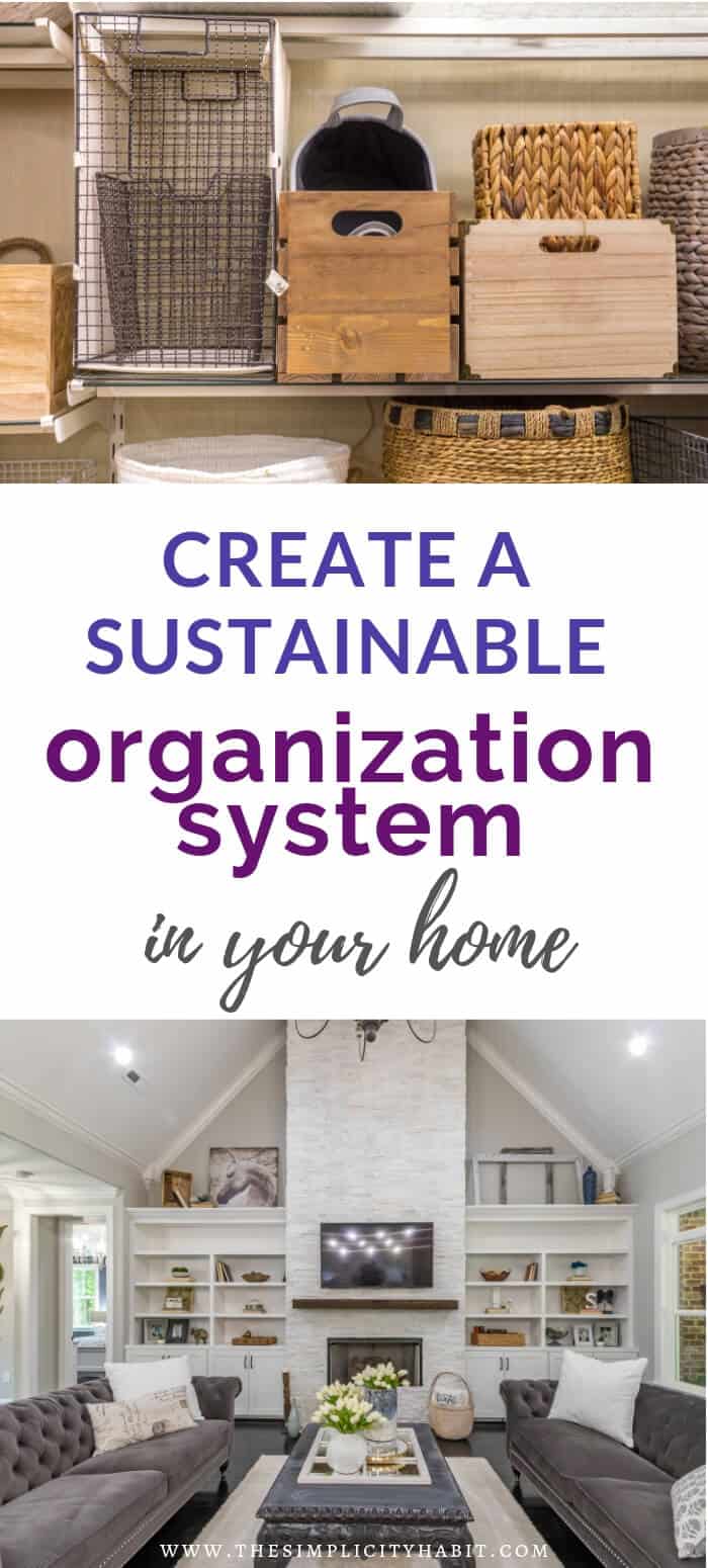 Create the Best Organizational System for Your Home - The Simplicity Habit