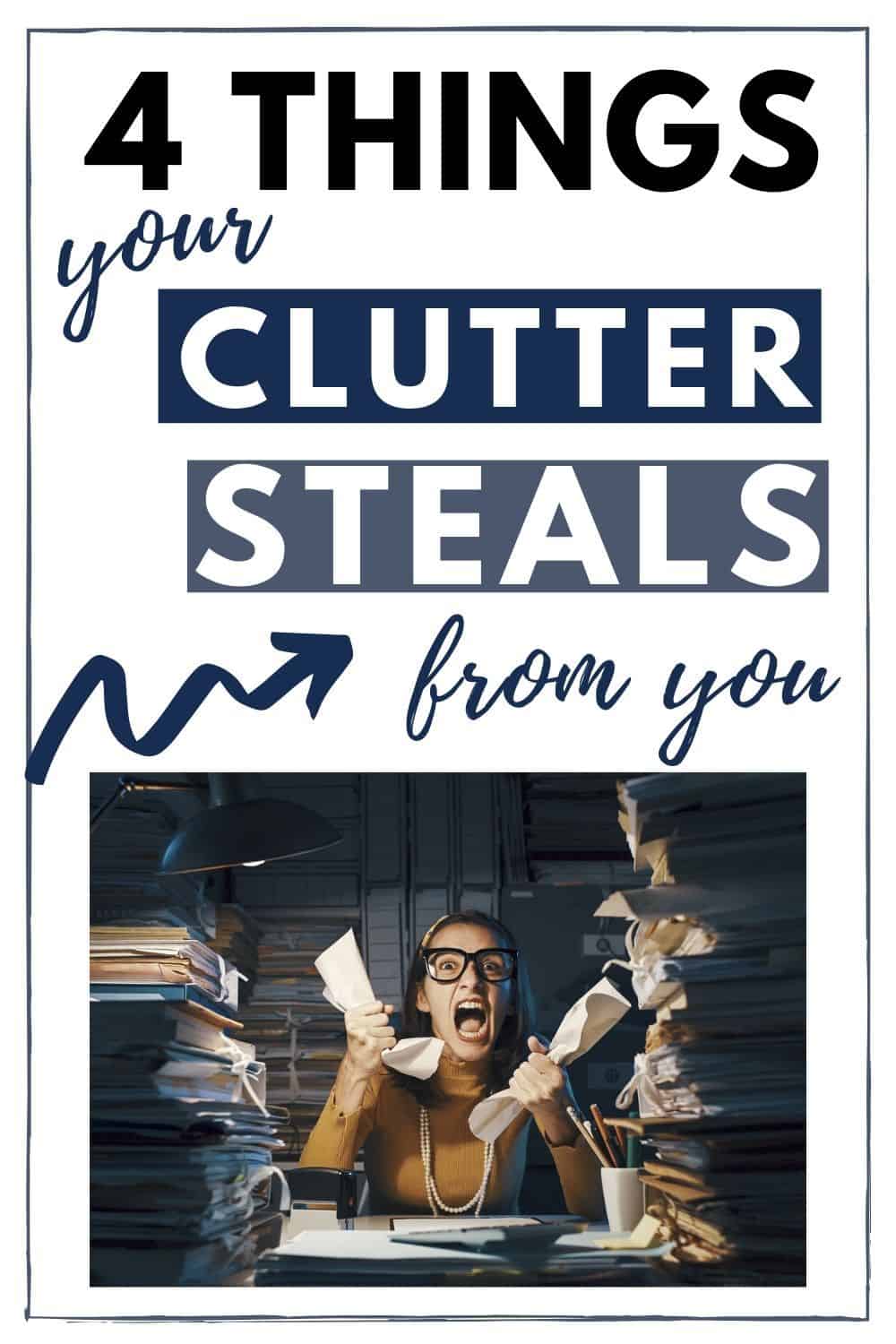 The Negative Effects of Clutter and How to Fix It - The Simplicity Habit