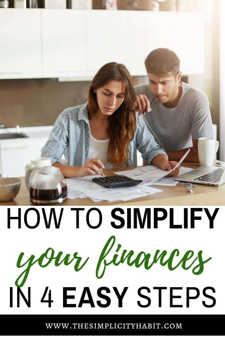 How to Simplify Your Finances In 4 Easy Steps - The Simplicity Habit