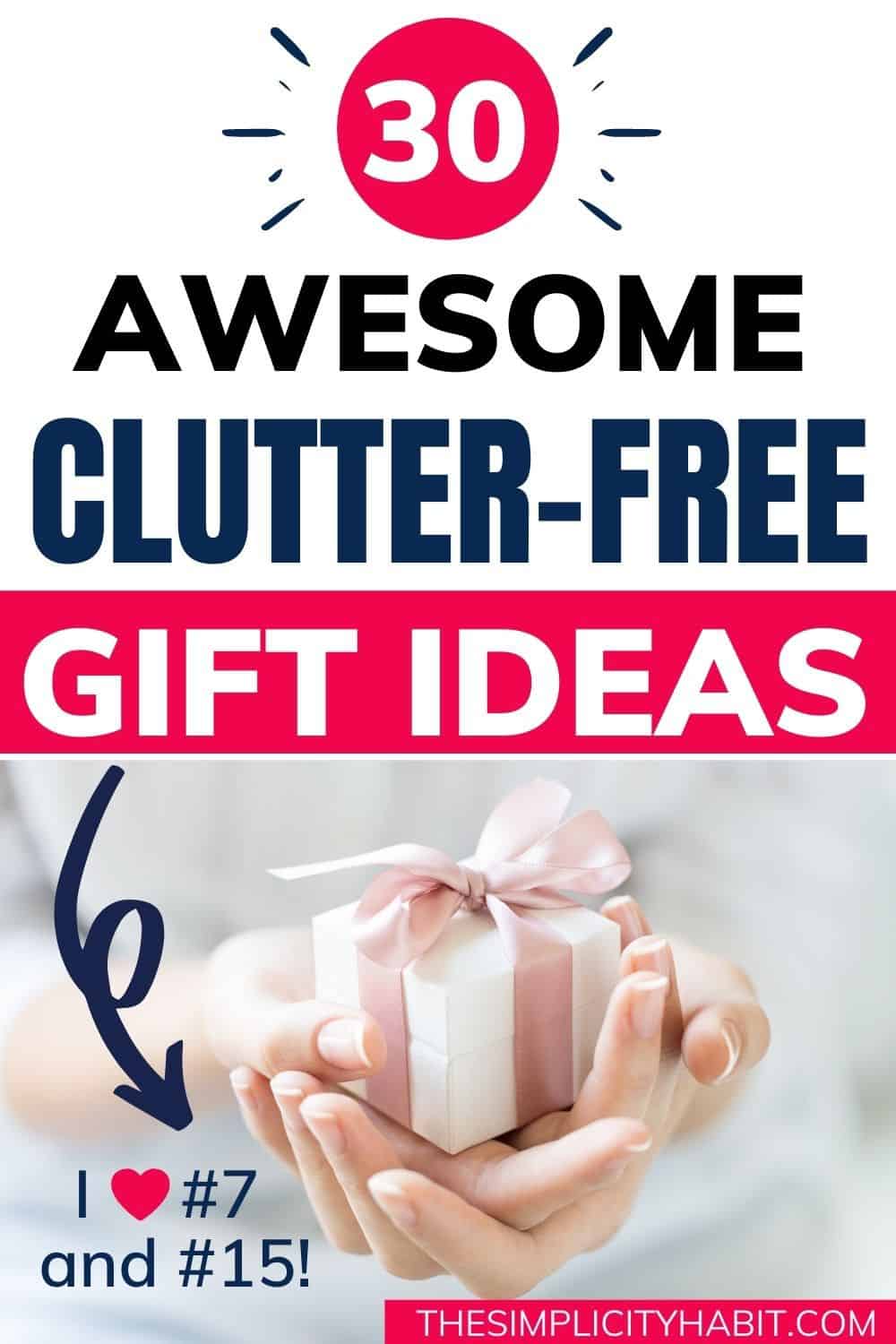 Clutter-Free Gift Ideas for All Ages - The Simplicity Habit