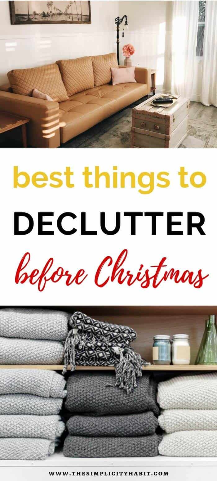 The 7 Best Things to Declutter Before the Holidays - The Simplicity Habit