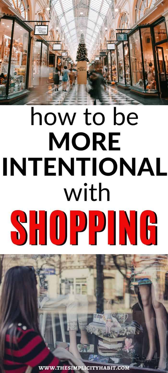 How to Be More Intentional With Shopping - The Simplicity Habit