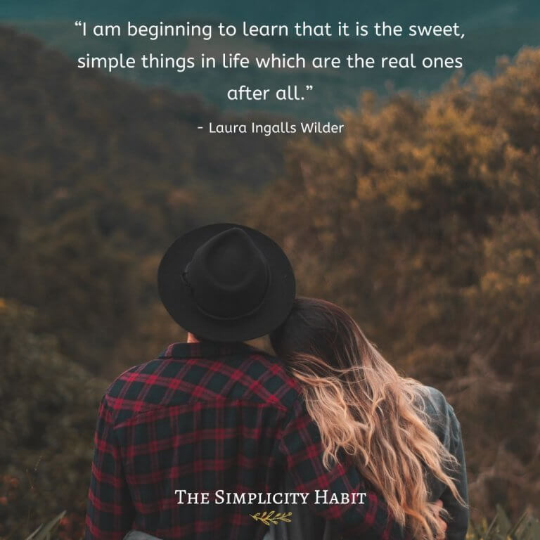 Quotes that will inspire you to live more simply - The Simplicity Habit