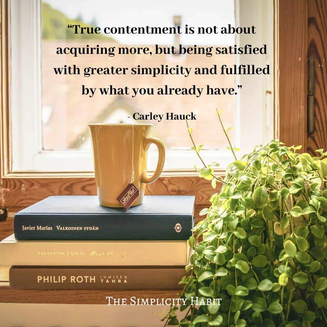 Quotes that will inspire you to live more simply - The Simplicity Habit