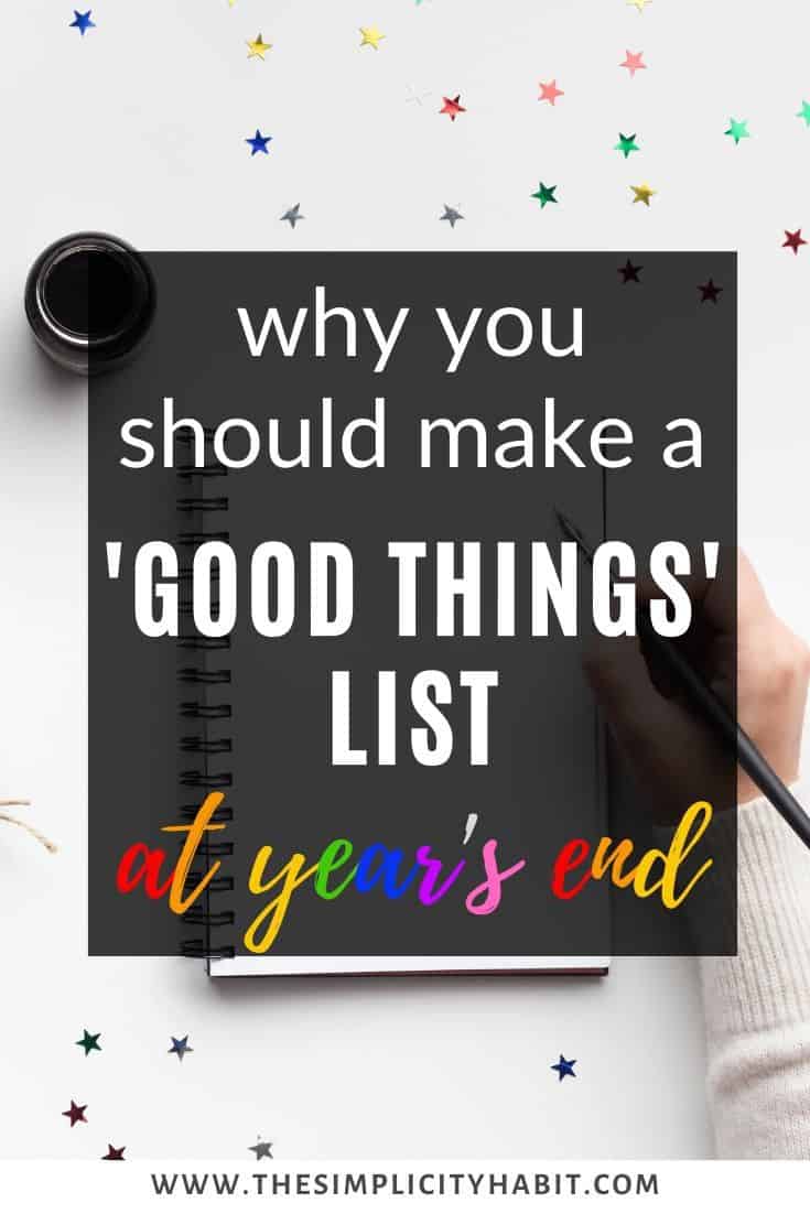 Why I Create a 'Good Things' List at the End of the Year - The ...