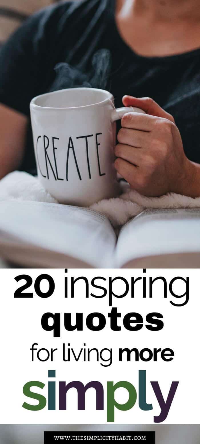 Top 25 Quotes About Living Simply - The Simplicity Habit
