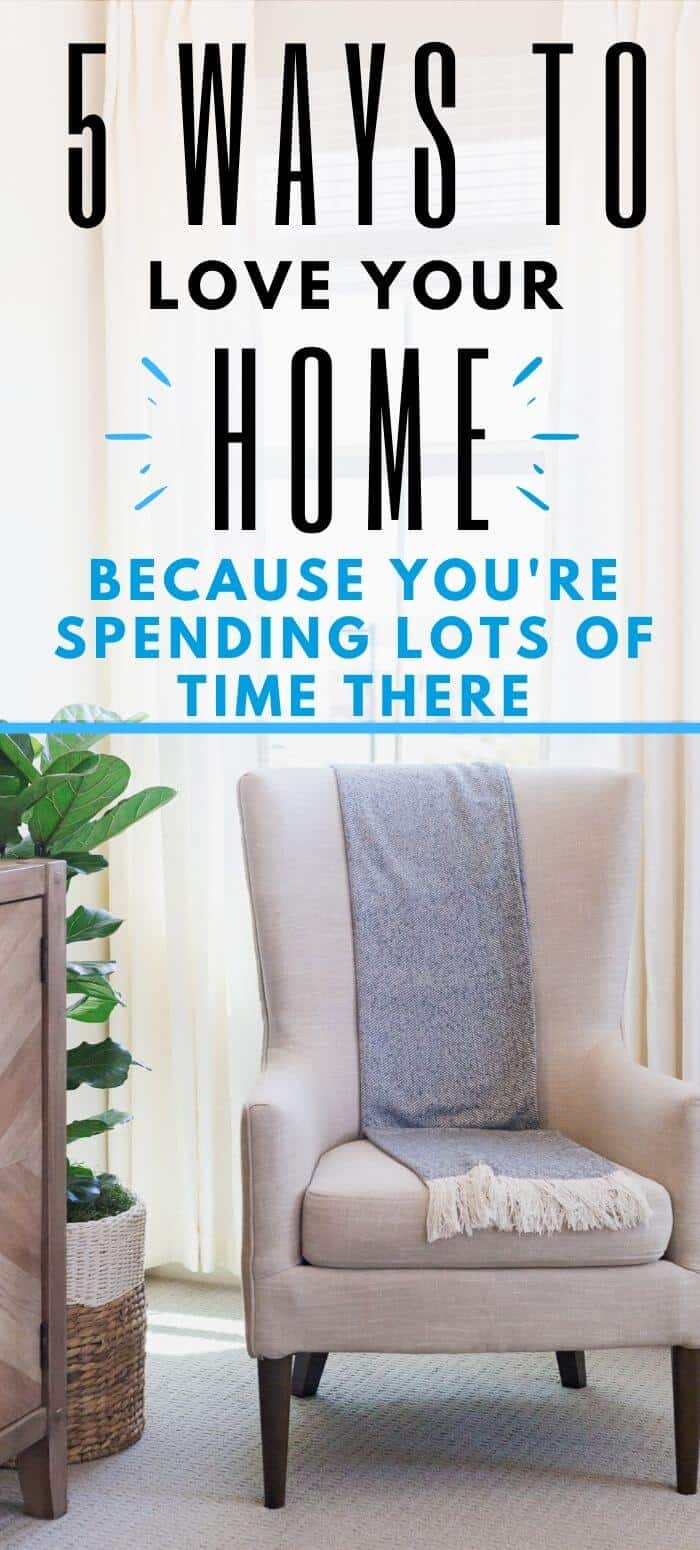 6 Ways to Love Your Home (Even When It's Not Your Dream) - The ...