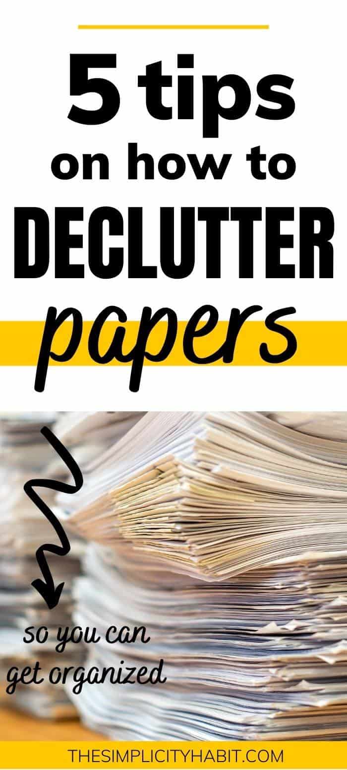 How to Simplify and Organize Paperwork in Your Home - The Simplicity Habit