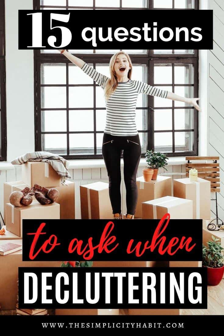 The Best Decluttering Questions to Help You Make Decisions - The ...