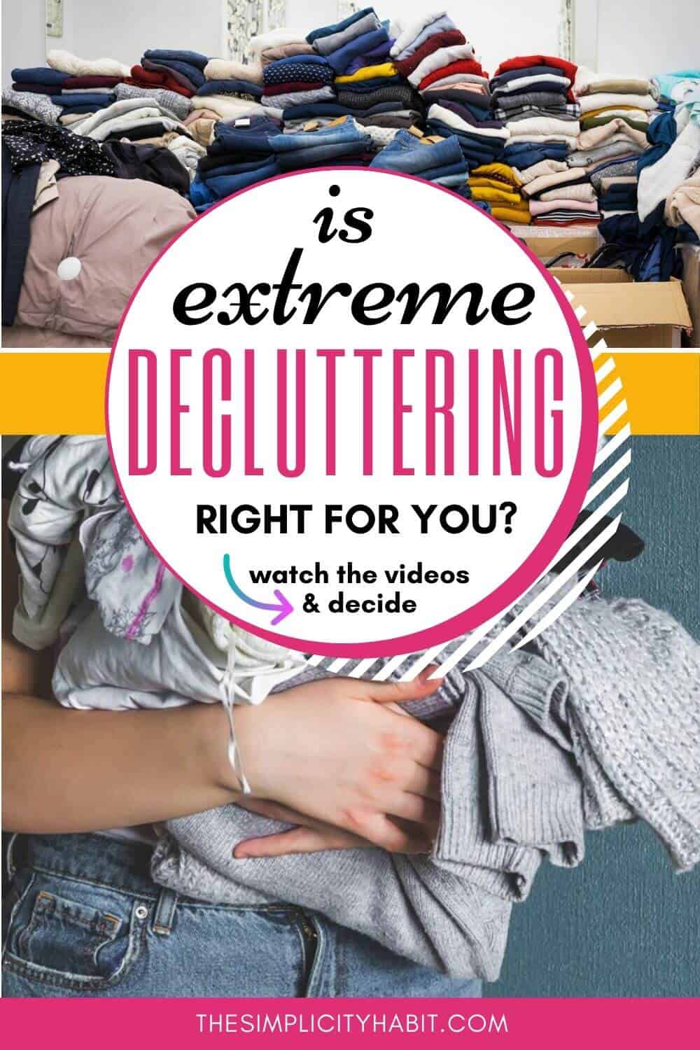 What Extreme Decluttering Is and How to Know if It's for You - The ...
