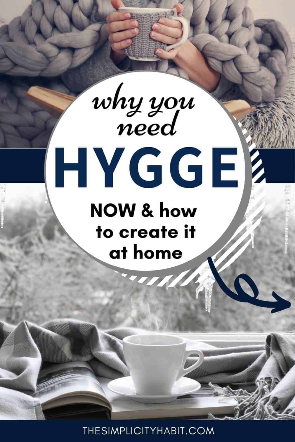 Why You Should Embrace Hygge in Your Life Right Now - The Simplicity Habit