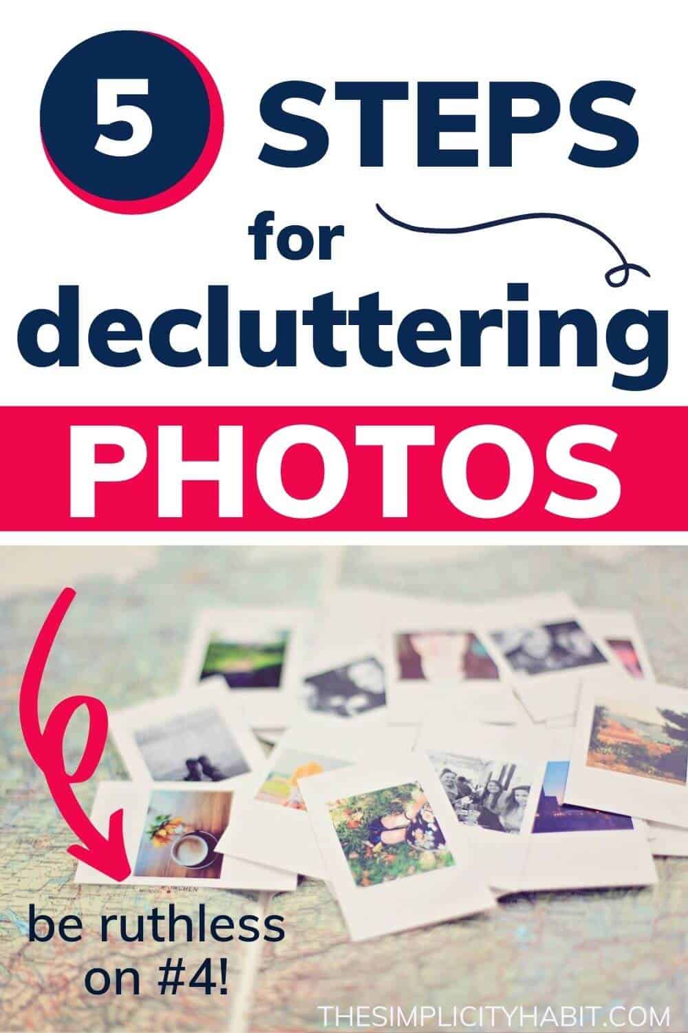 How to Declutter Photos in Your Home - The Simplicity Habit