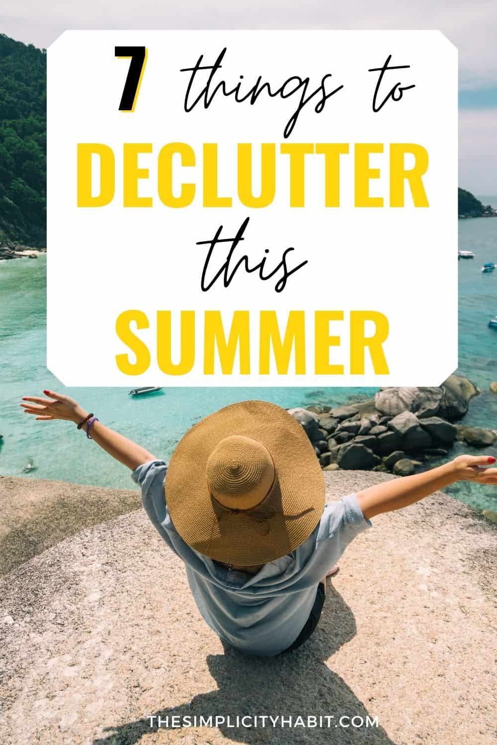 The 7 Best Things to Declutter This Summer - The Simplicity Habit