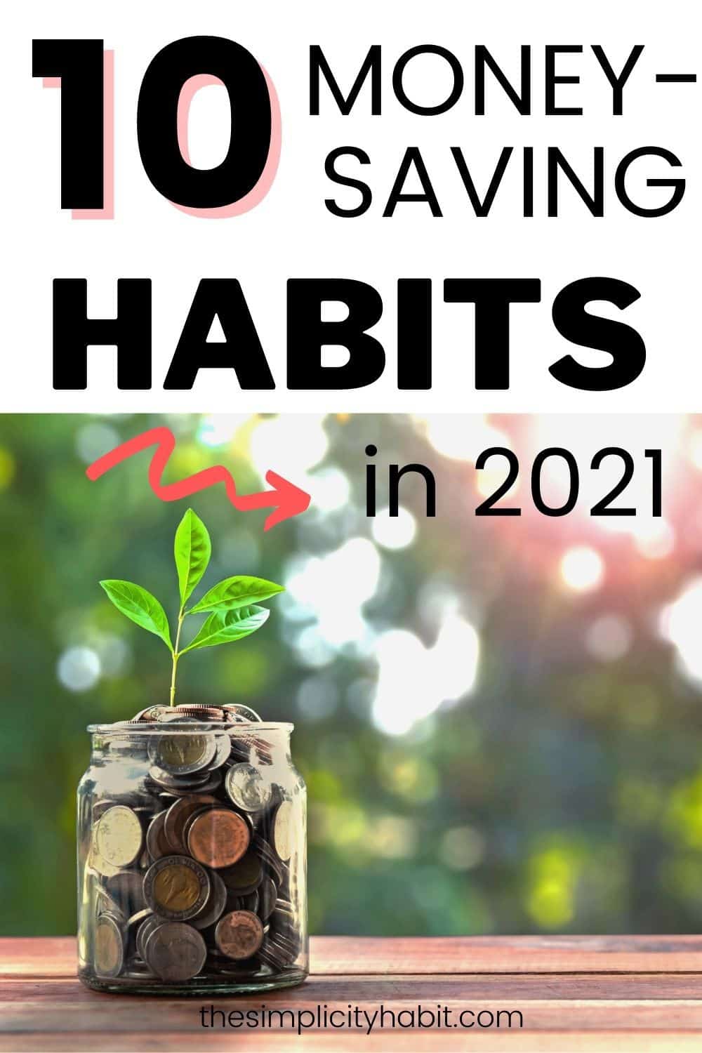 10 Money-Saving Habits You Need to Try - The Simplicity Habit