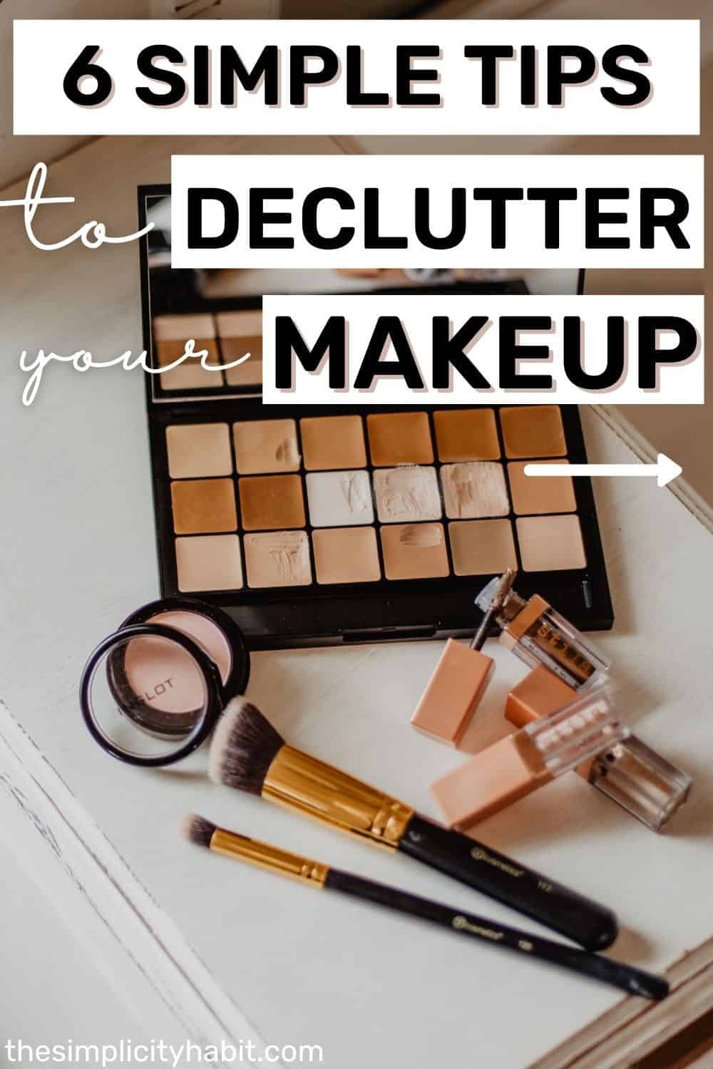 How to Declutter Makeup: 6 Tips to Simplify Your Products - The ...