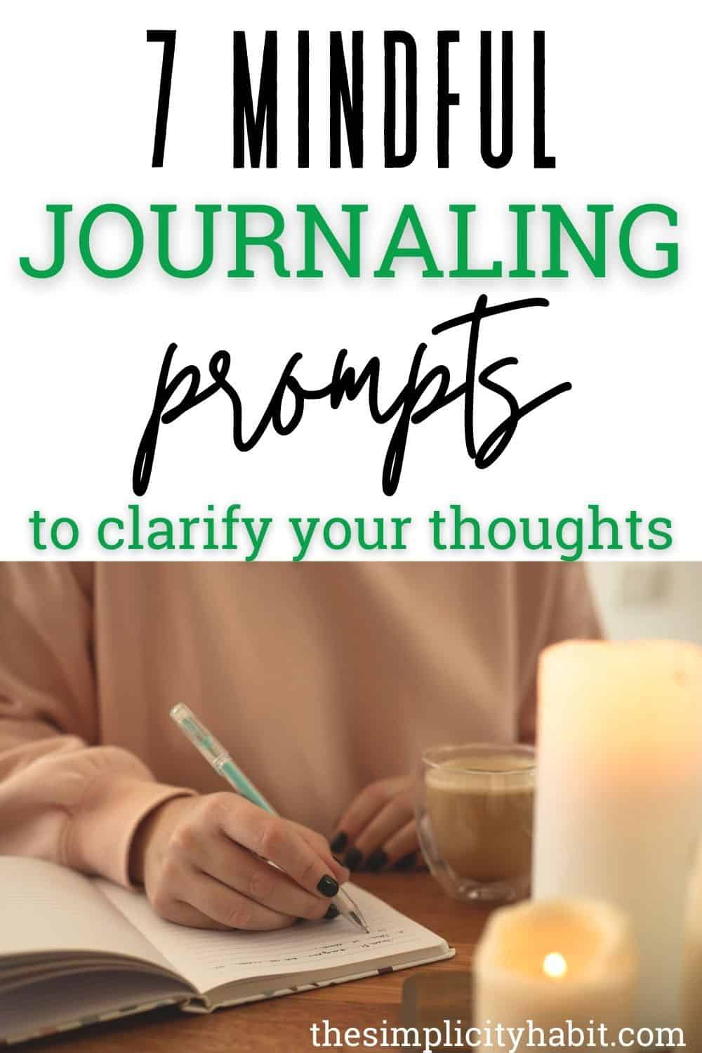 Mindful Journaling Prompts to Help You Find Peace and Clarify Your ...