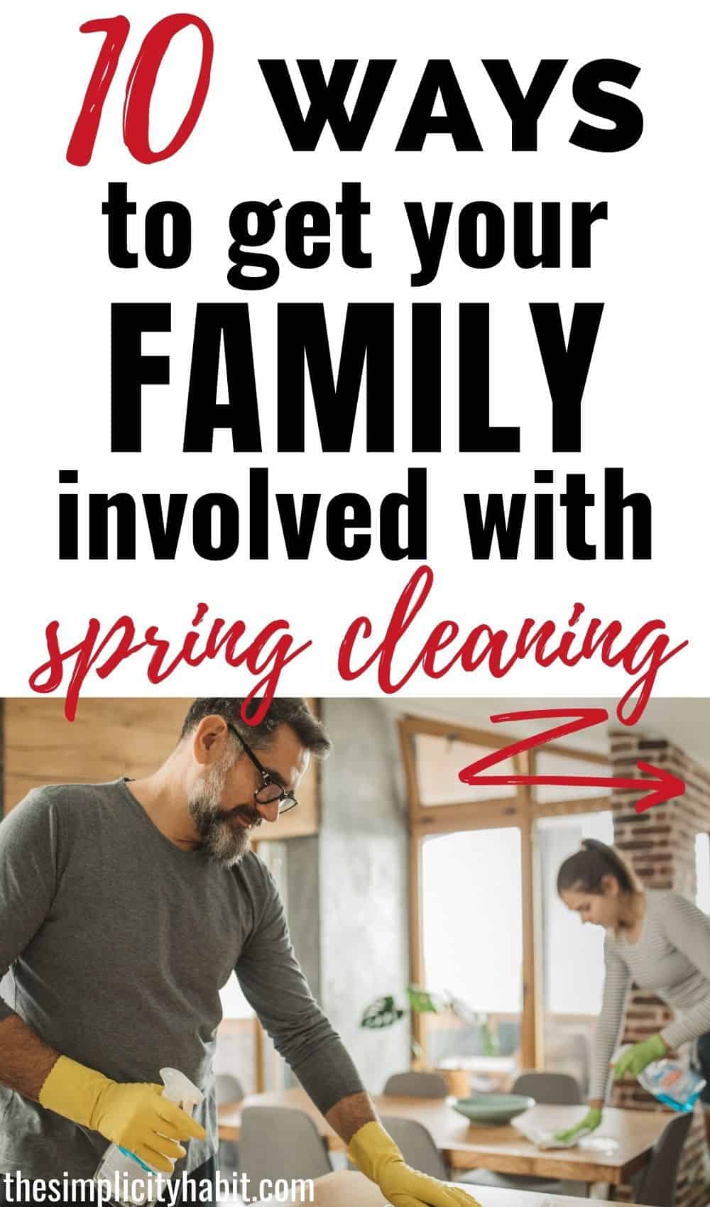How to Get the Whole Family Involved in Spring Cleaning - The ...
