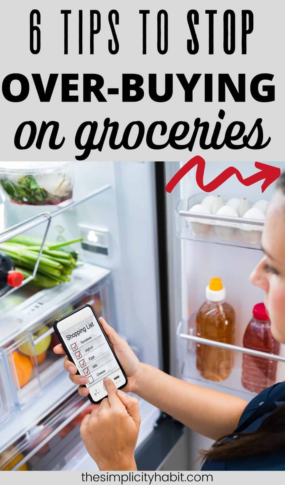 How to Reduce Food Waste and Stop Over-Buying on Groceries - The ...
