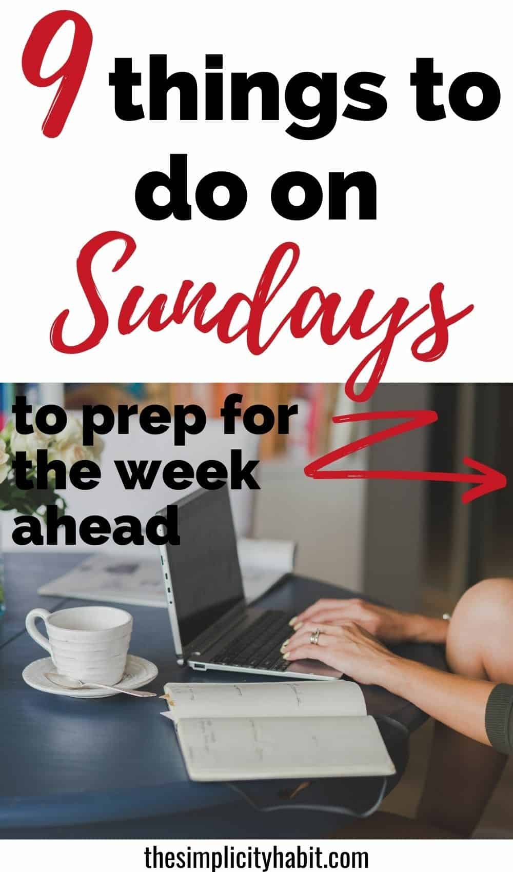 9 Things to Do on Sunday to Prepare for the Week Ahead - The Simplicity ...