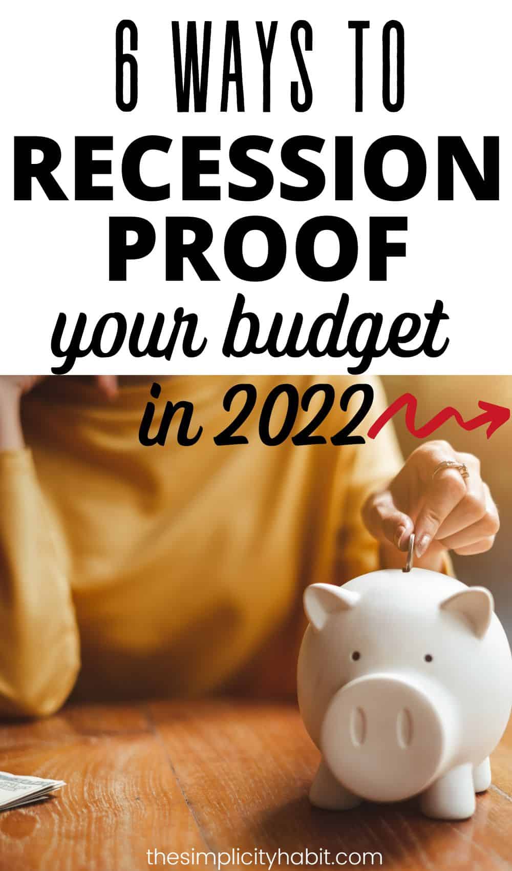 6 Tips to Recession-Proof Your Budget - The Simplicity Habit