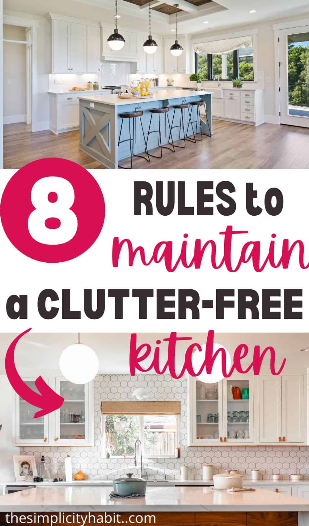 8 Golden Rules to Maintain a Clutter-Free Kitchen - The Simplicity Habit