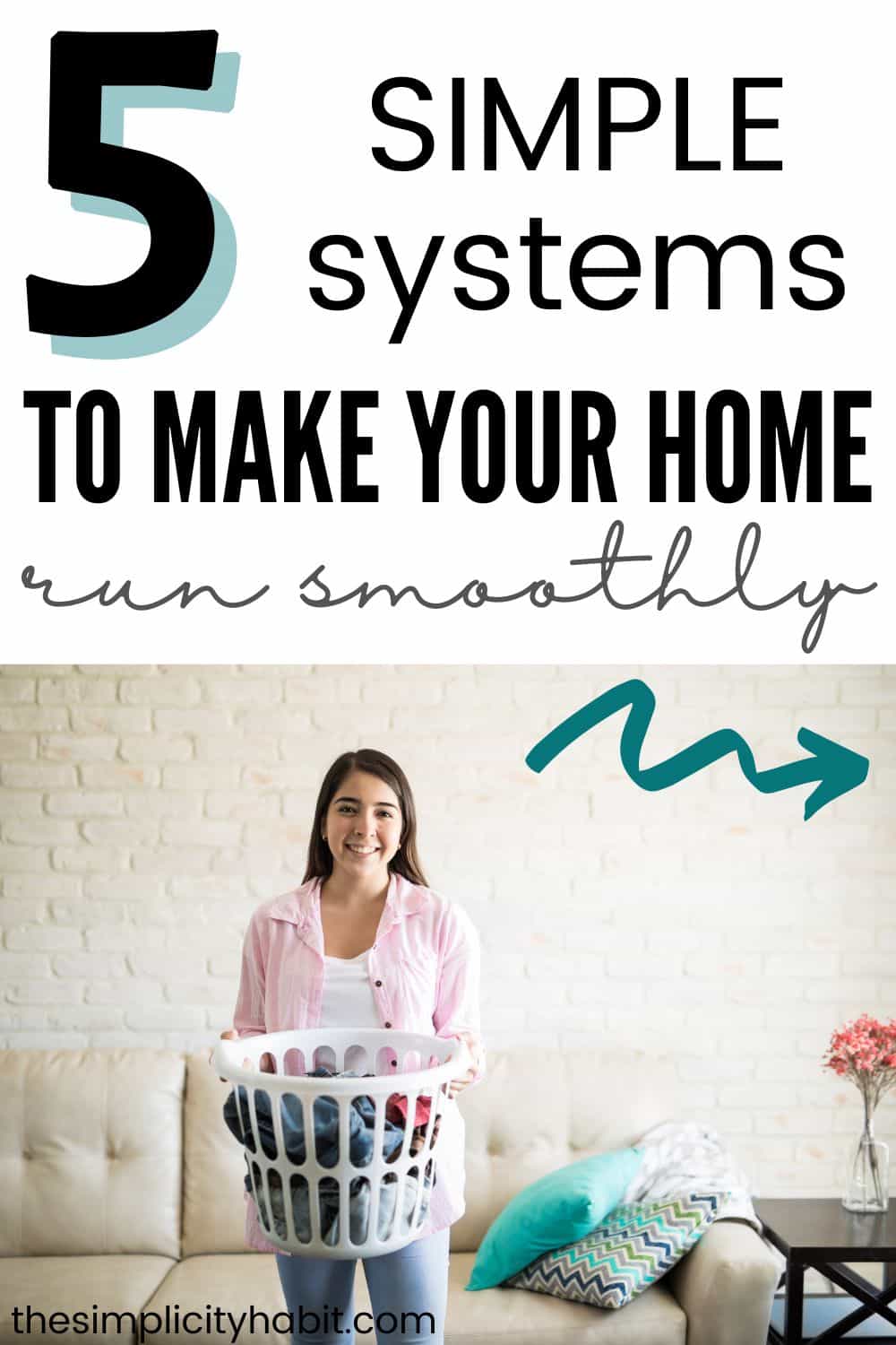 5 Simple Systems to Make Your Home Run More Smoothly - The Simplicity Habit