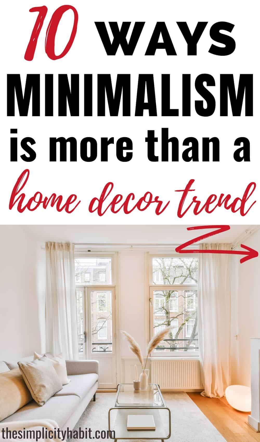 10 Ways Minimalism is More Than a Home Decor Trend - The Simplicity Habit