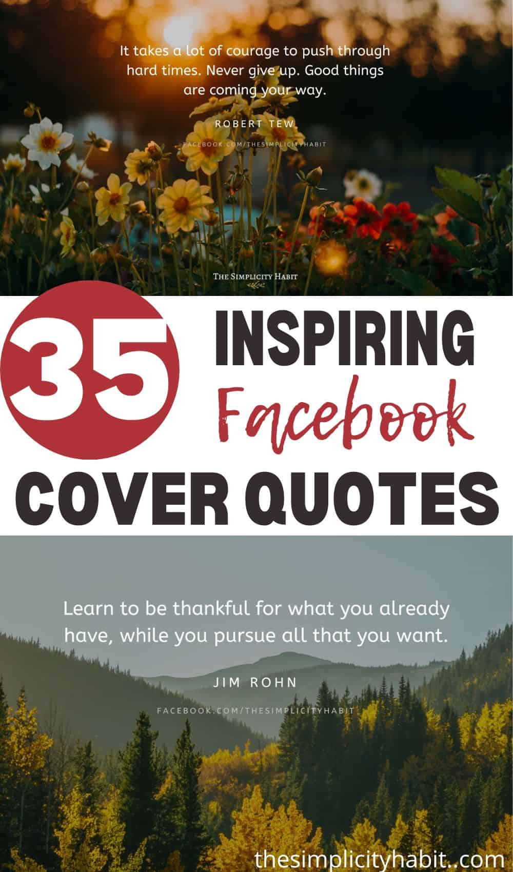 35 Inspirational Facebook Cover Quotes - The Simplicity Habit