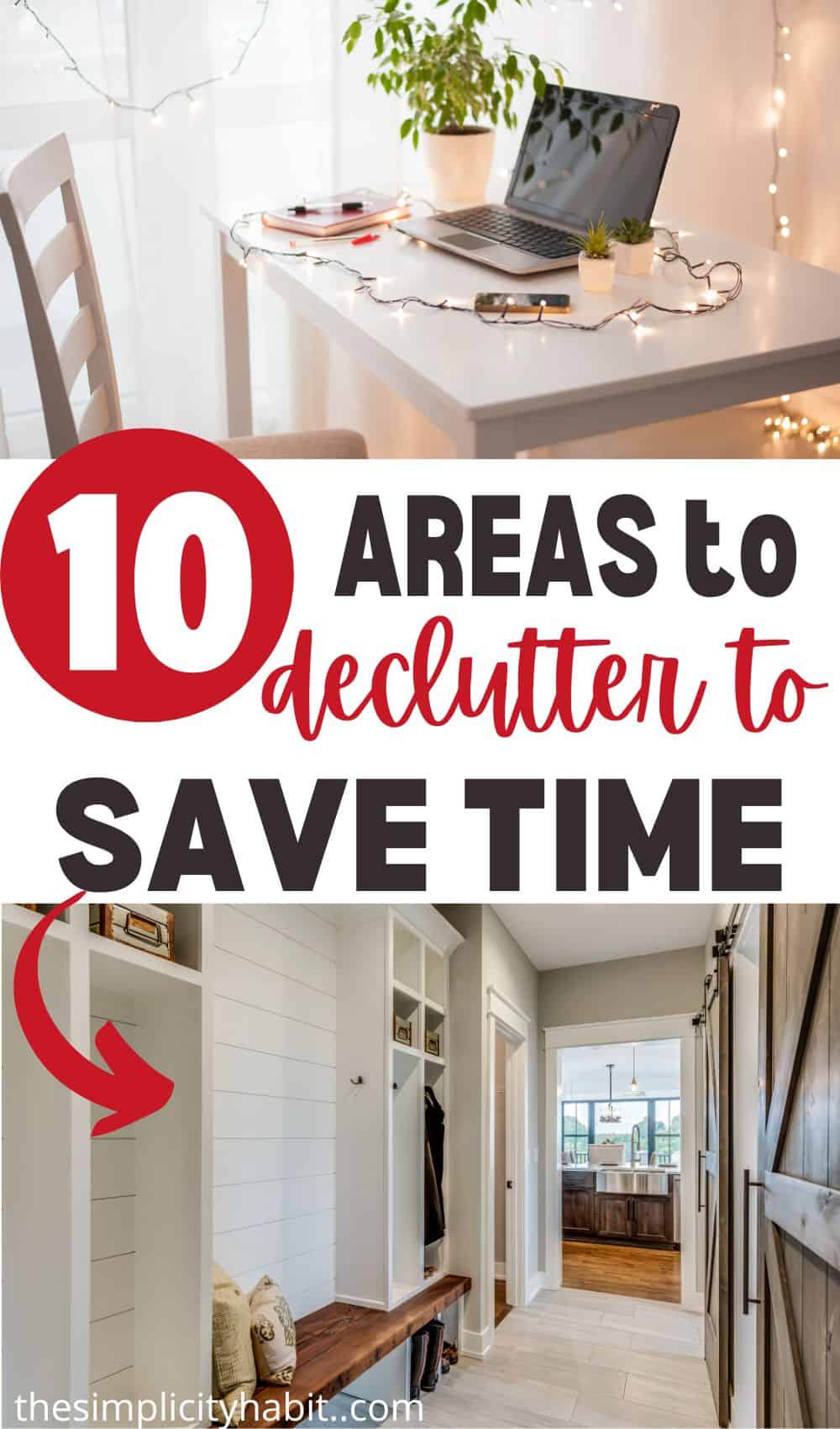 10 Essential Areas to Declutter that Will Save You More Time - The ...