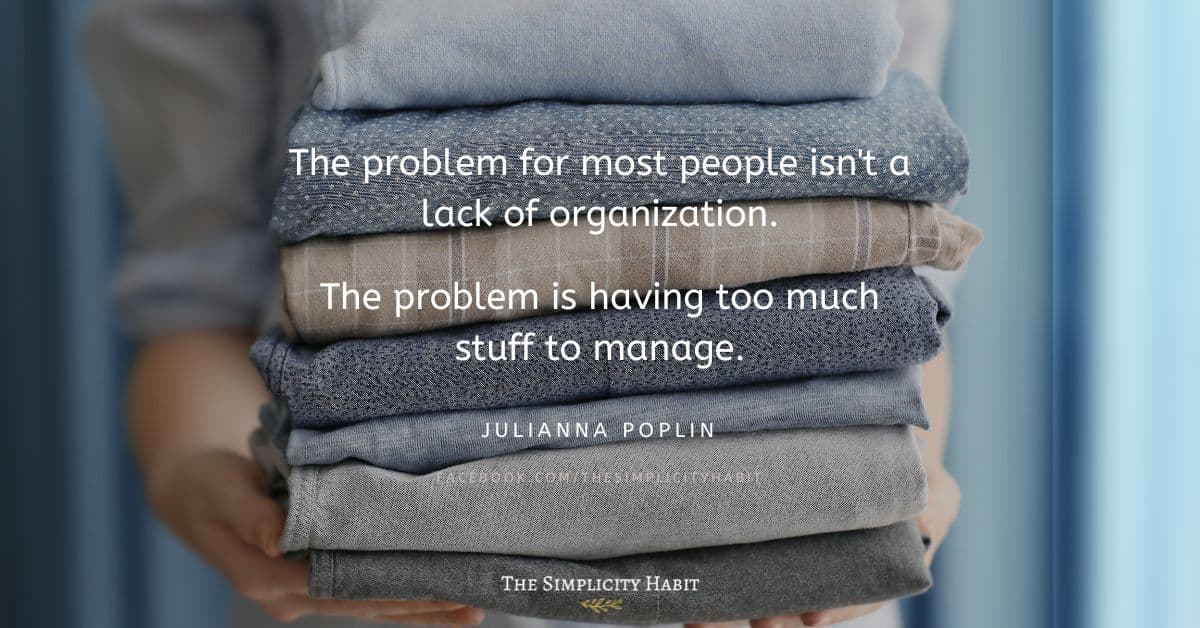 37 Quotes About Decluttering to Motivate You to Live With Less - The ...