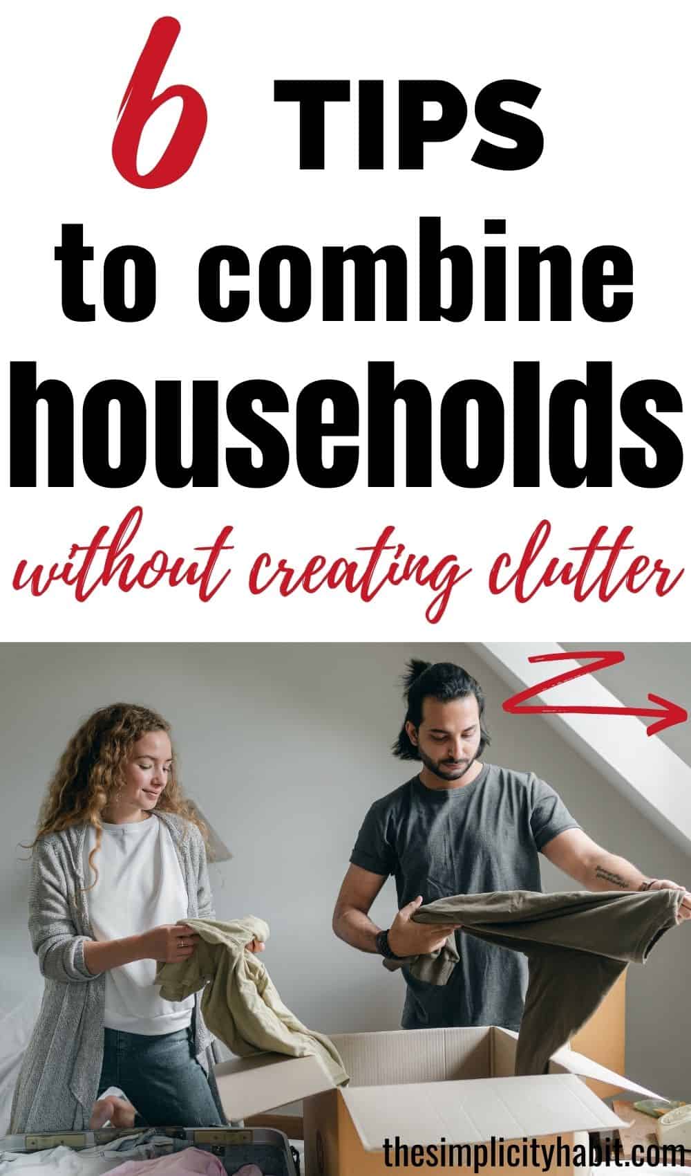 How to Combine Households Without Creating Clutter - The Simplicity Habit