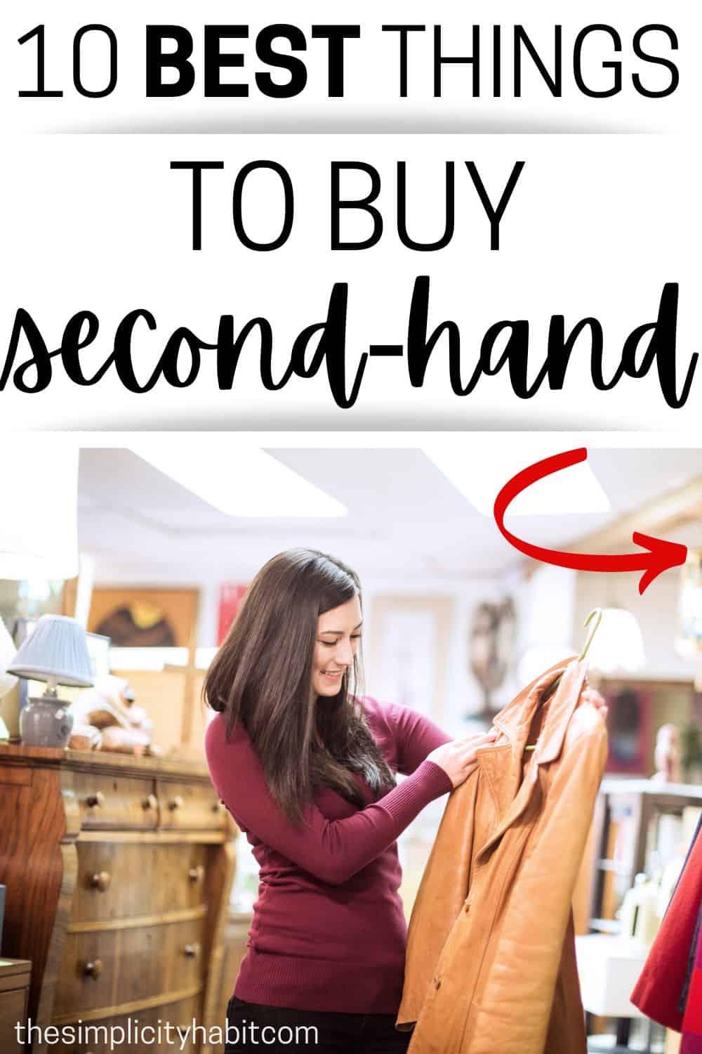 The 10 Best Things to Buy Second-Hand - The Simplicity Habit