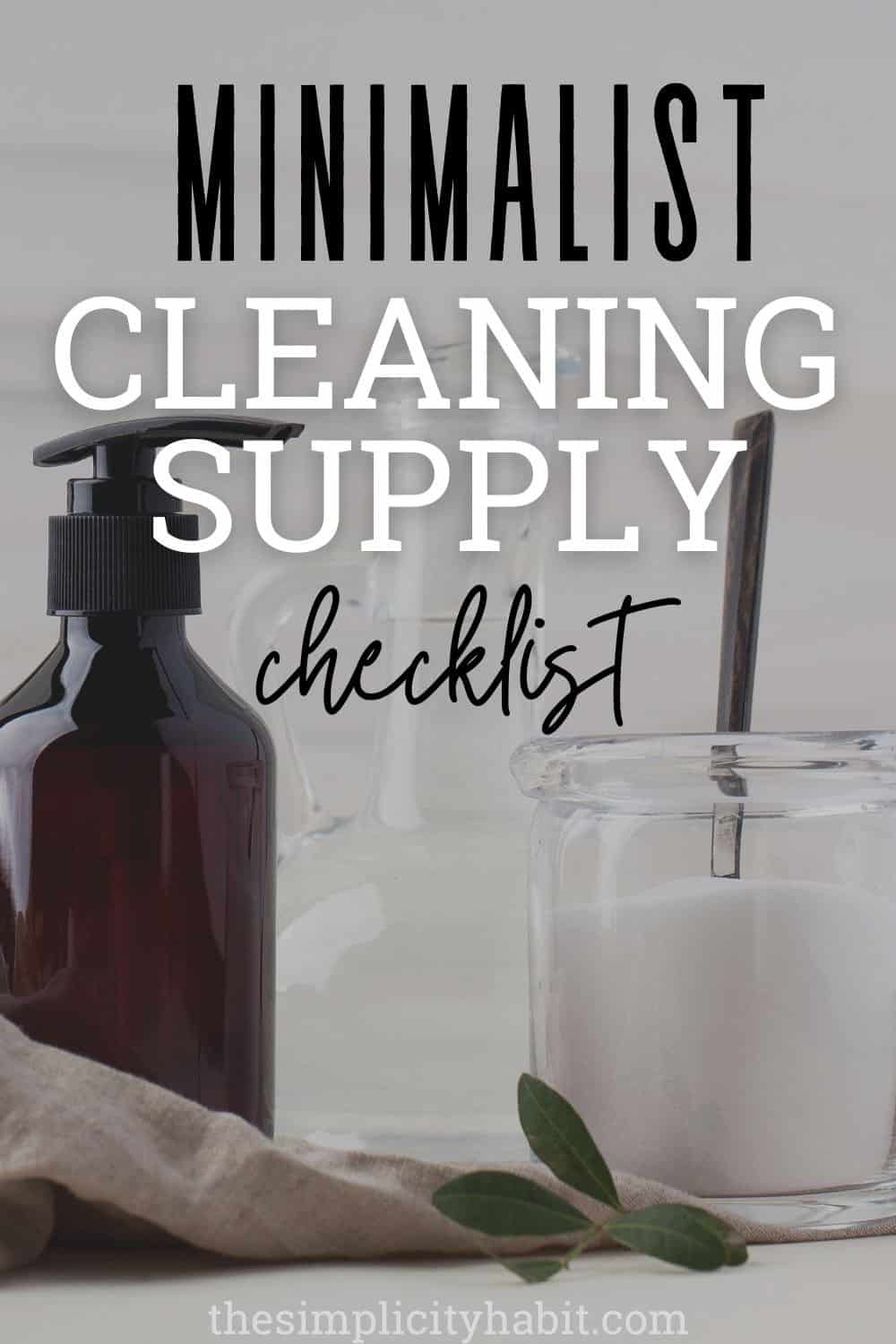 Minimalist Cleaning Supply Checklist: 6 Essentials to Have On Hand ...