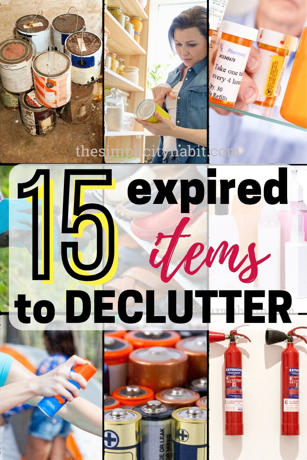 Have These Expired Items in Your Home? You Can Declutter Them Today. - The Simplicity Habit