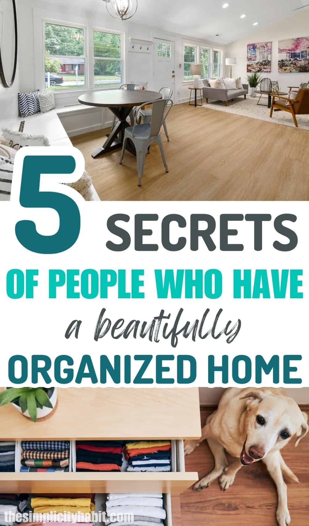 5 Secrets of People Who Always Have a Beautifully Organized Home - The ...