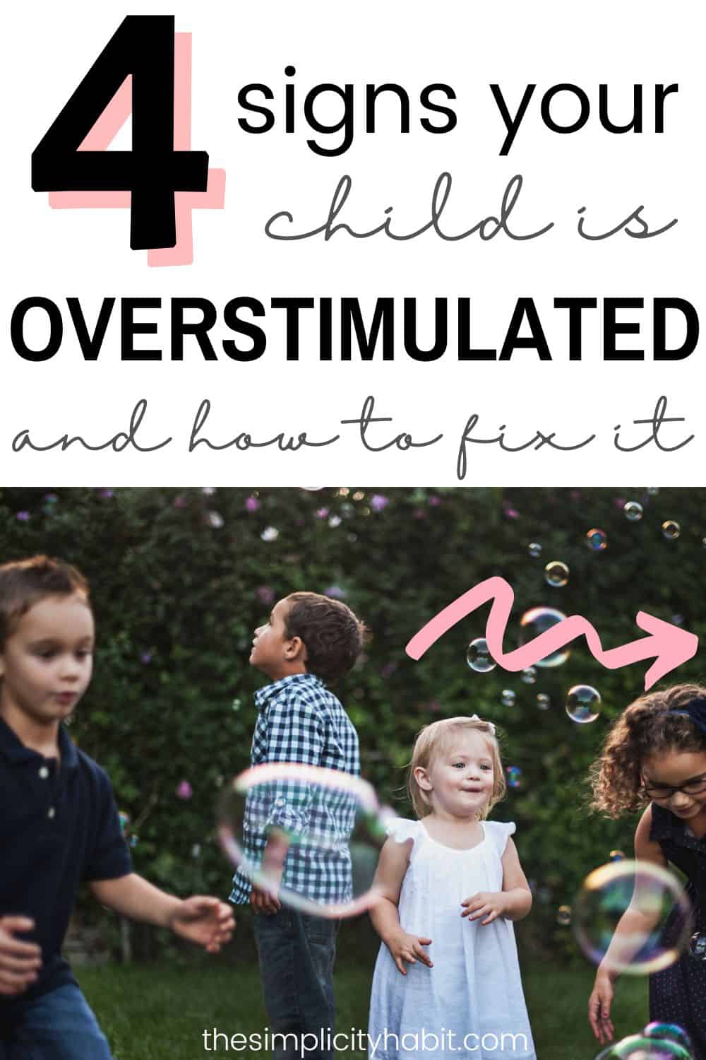 Is Your Child Overstimulated? 4 Signs It's Become a Problem - The ...