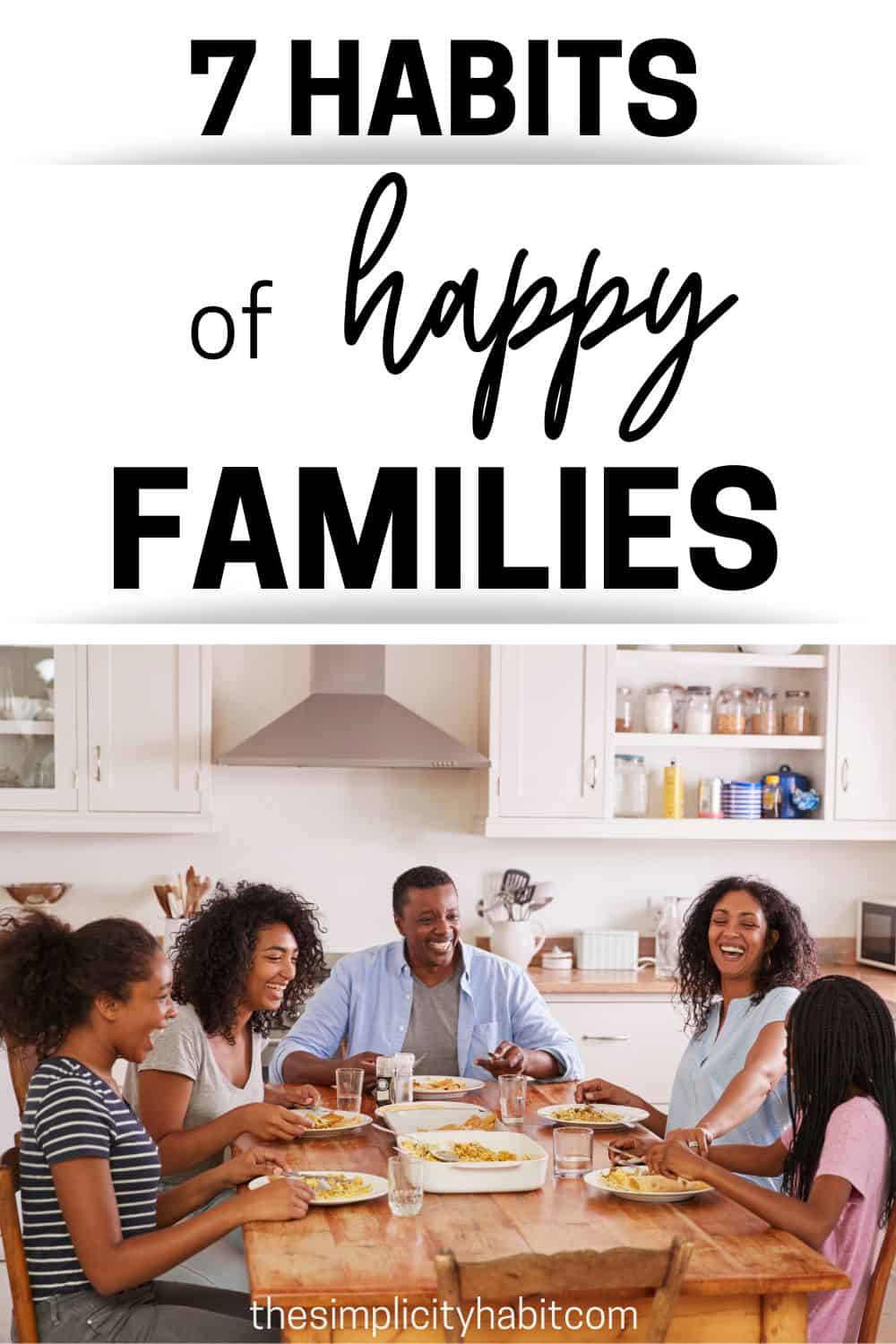 Habits of Happy Families: 7 Ways to Cultivate More Joy in Your Home ...