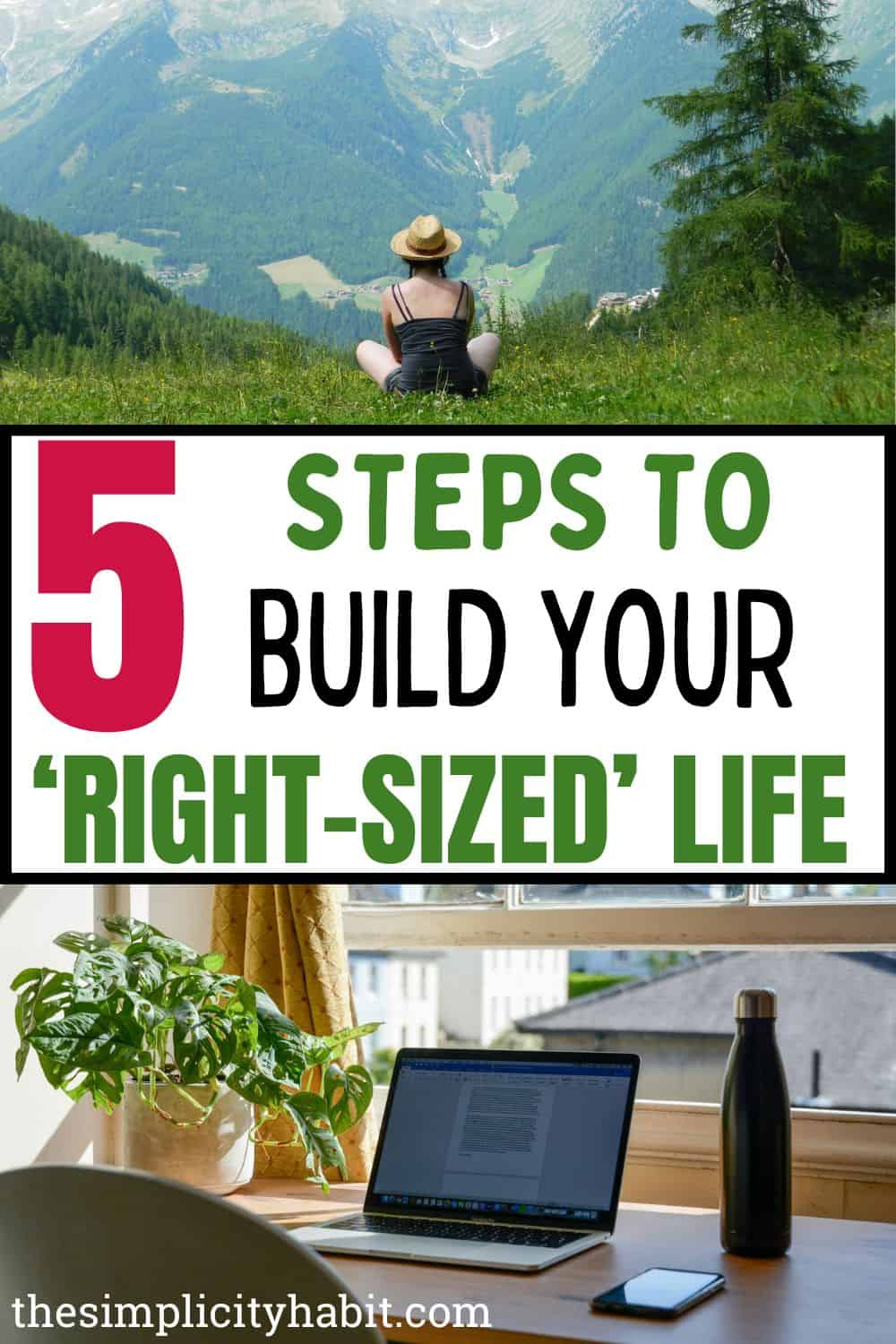 Embracing Simplicity: 5 Steps to Build Your 'Right-Sized' Life - The ...