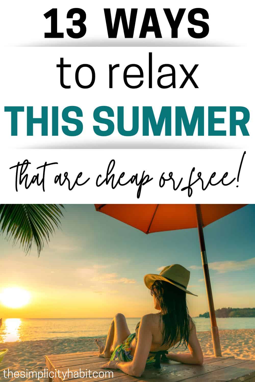 13 Simple, Cheap, and Free Ways to Relieve Stress This Summer - The ...