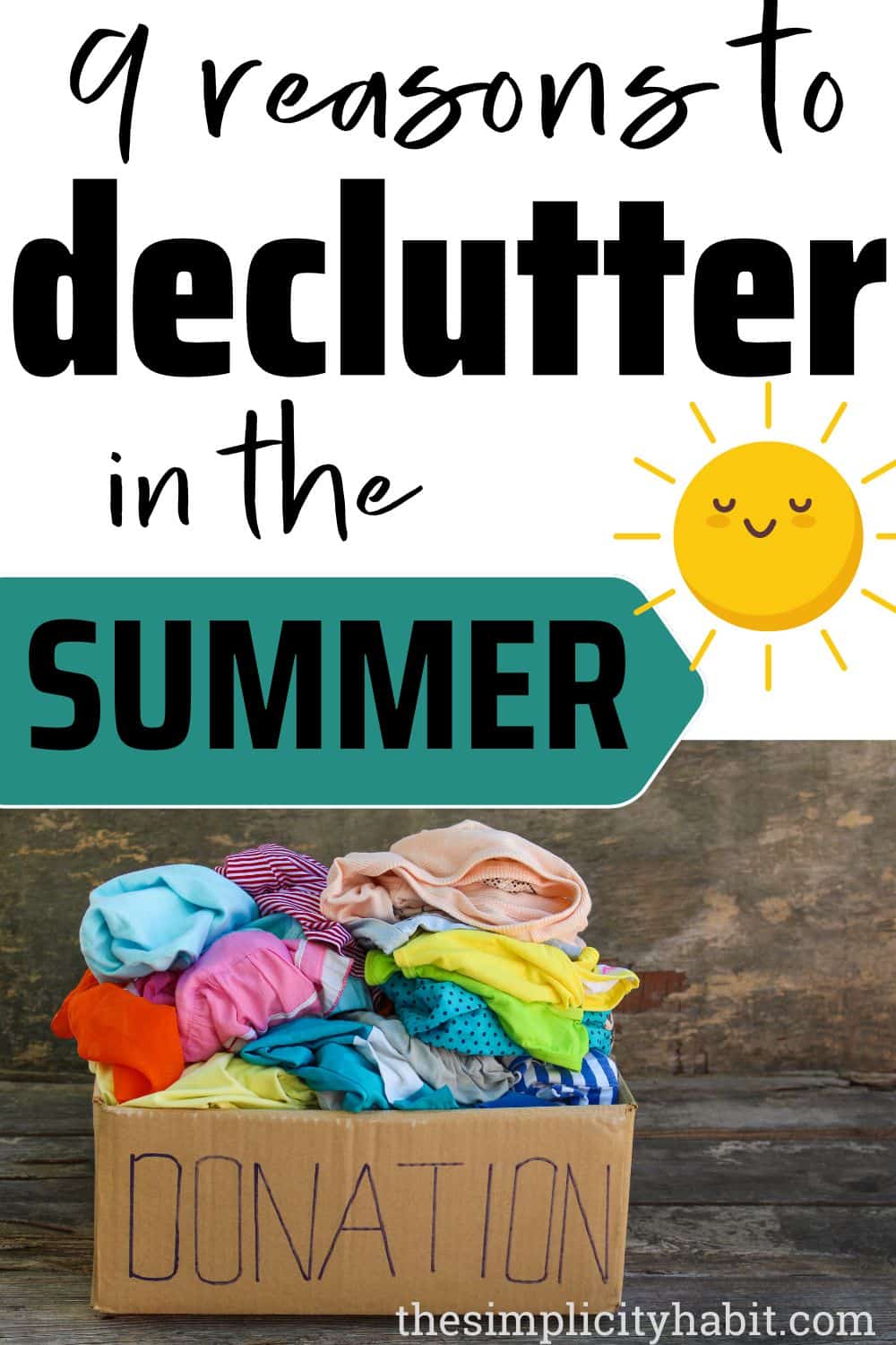 Why to Declutter in the Summer (& 7 Ways to Make it More Fun!) - The ...