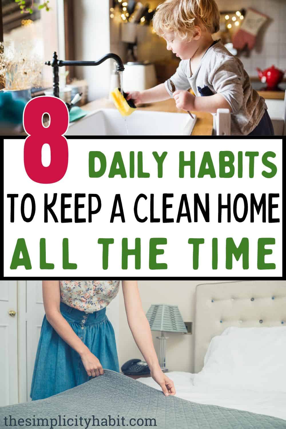 Want a Clean House All the Time? Do These 8 Habits Every Day - The ...
