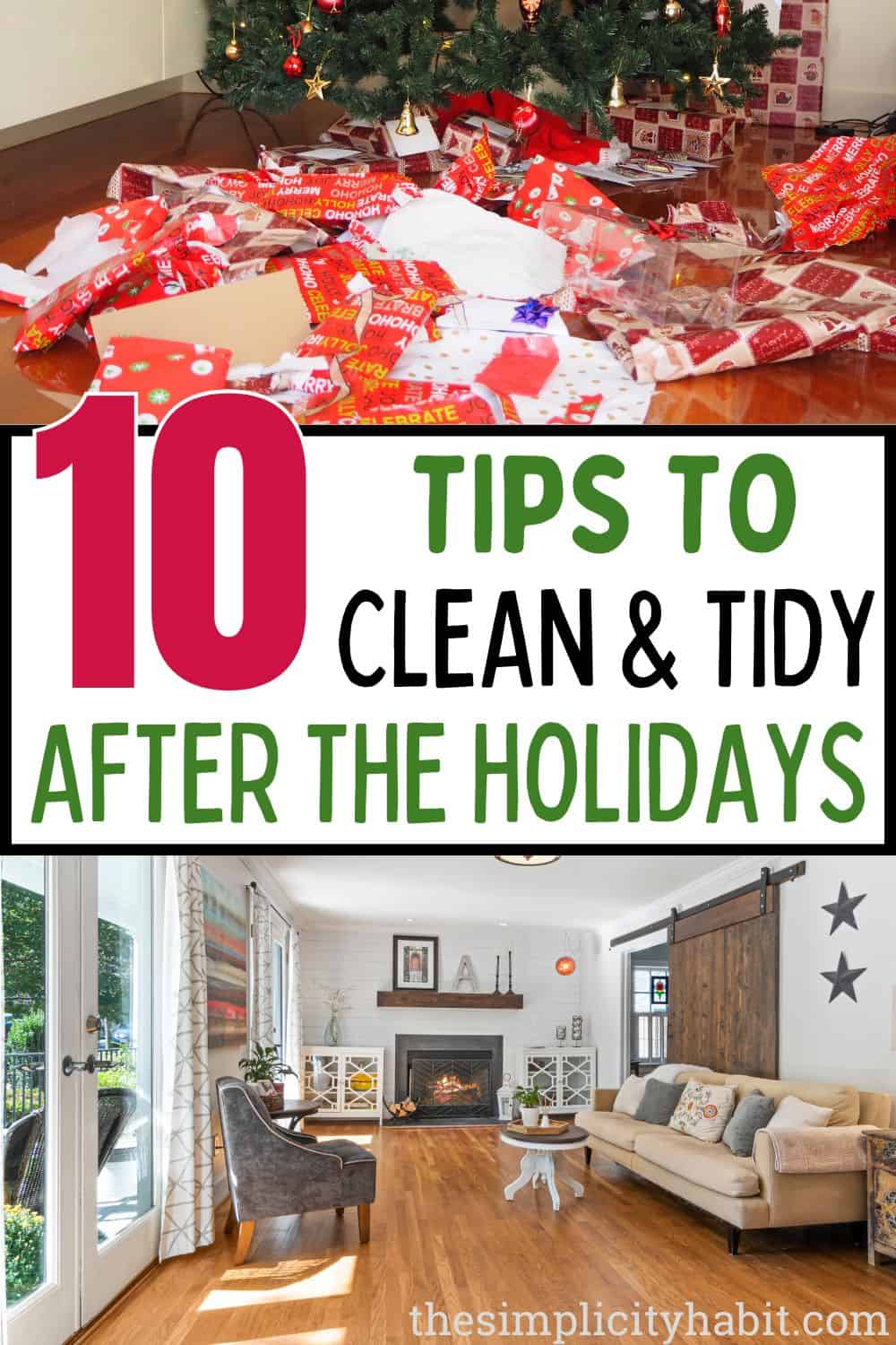 10 Helpful Tips to Clean and Tidy Quickly After the Holidays - The ...