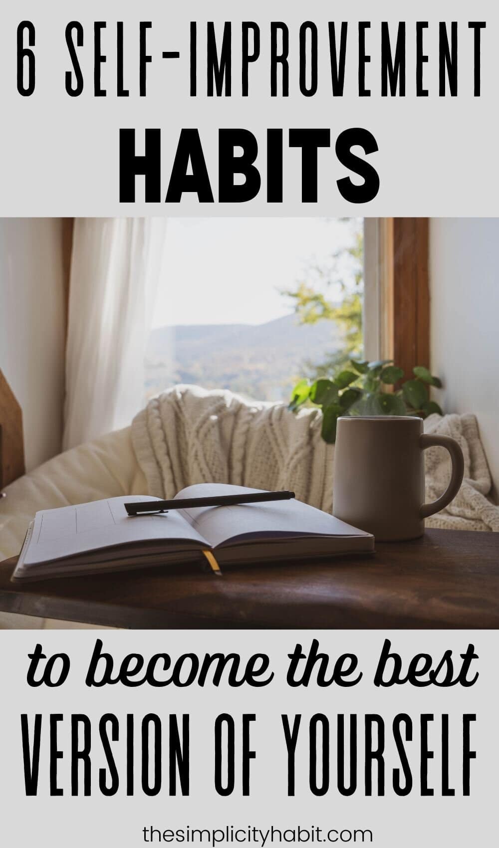 6 Self-Improvement Habits to Become the Best Version of Yourself - The ...