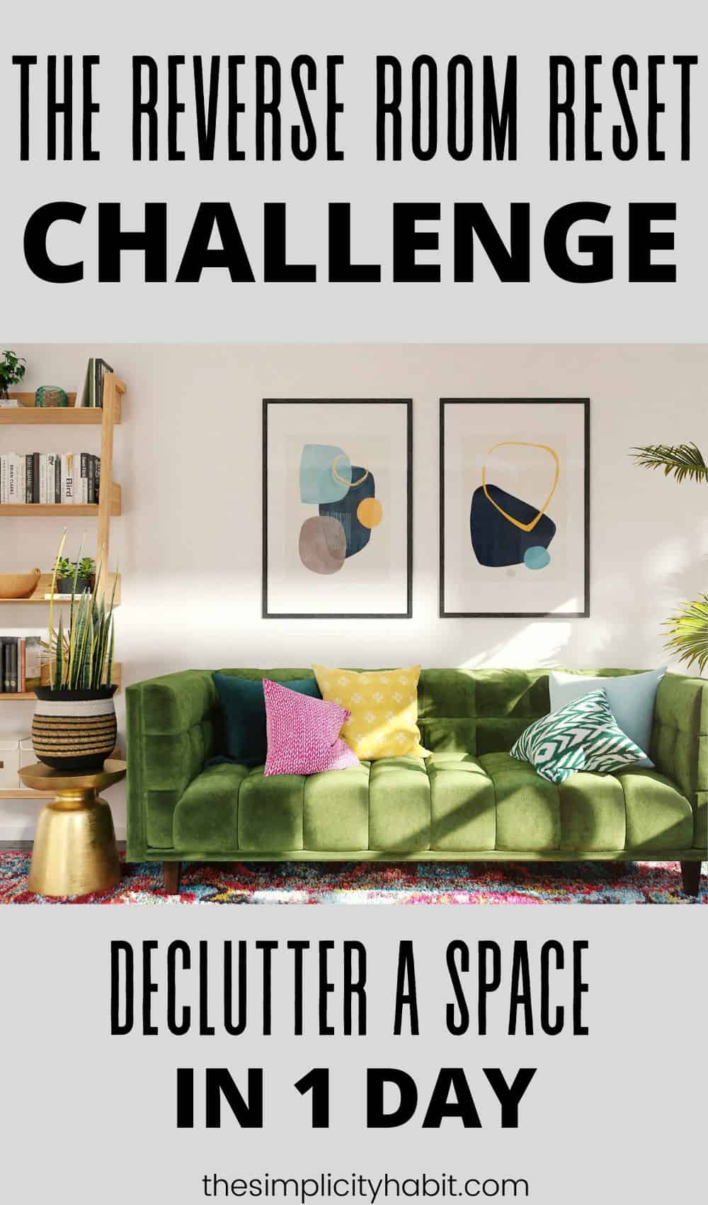 The "Reverse Room Reset" Challenge: How to Transform a Space in 1 Day ...